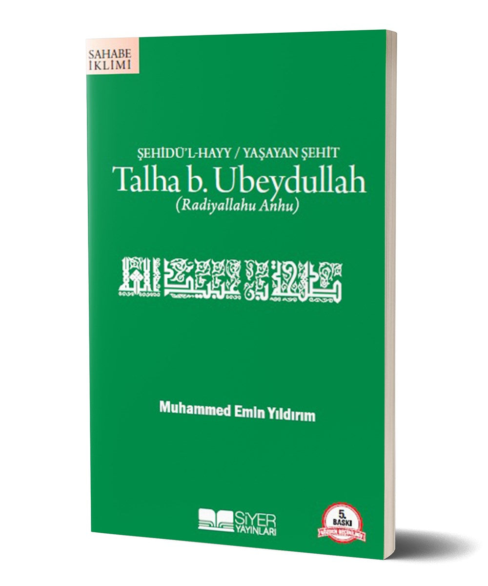 Talha Bin Ubeydullah - Muhammed Emin Yildirim - Sahabe İklimi Seti ...